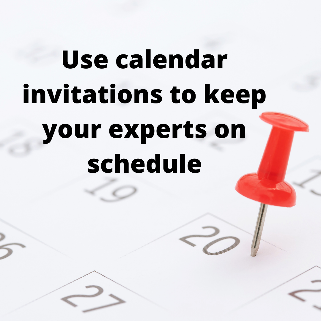 Use calendar invitations to keep your experts on schedule - Susan ...